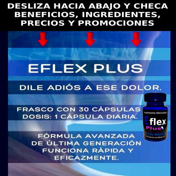 EFLEX PLUS 💥Adiós Dolor-Promociones💥 – Eflex Plus